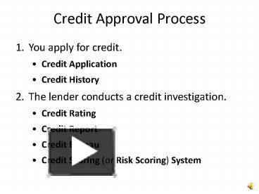 Credit Approval Process presentation | free to view