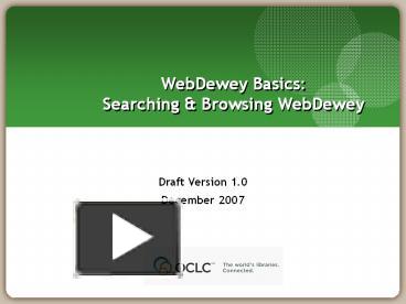 WebDewey Basics: Searching presentation | free to view