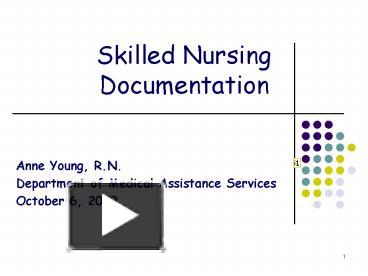PPT – Skilled Nursing Documentation PowerPoint presentation | free to ...