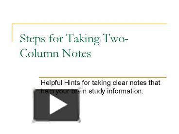 PPT – Steps for Taking TwoColumn Notes PowerPoint presentation | free ...