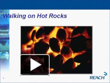 PPT – Walking on Hot Rocks PowerPoint presentation | free to download ...
