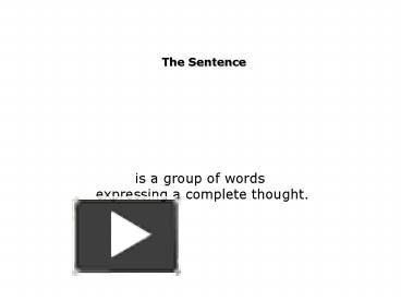 PPT – The Sentence PowerPoint presentation | free to view - id: 1a3119 ...