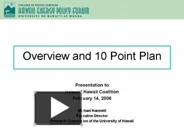 PPT – Overview and 10 Point Plan PowerPoint presentation | free to view ...