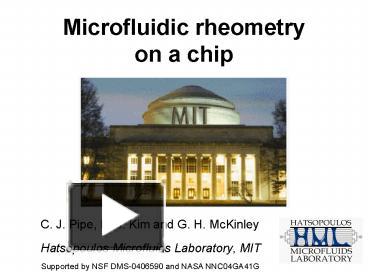 PPT – Microfluidic rheometry on a chip PowerPoint presentation | free ...