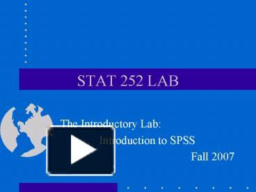 STAT 252 LAB presentation | free to view