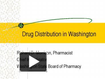 PPT – Drug Distribution in Washington PowerPoint presentation | free to ...