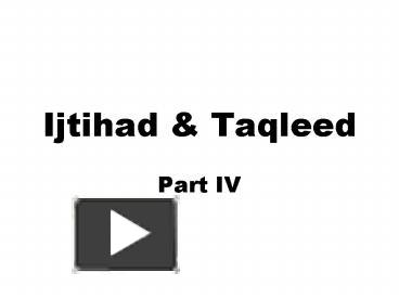 Ijtihad presentation | free to view