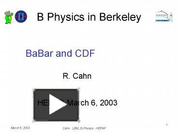 B Physics in Berkeley presentation | free to view