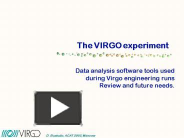PPT – The VIRGO experiment PowerPoint presentation | free to view - id ...
