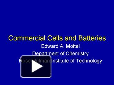 Commercial Cells and Batteries presentation | free to view