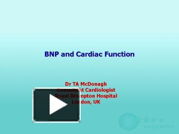 PPT – BNP and Cardiac Function PowerPoint presentation | free to view ...
