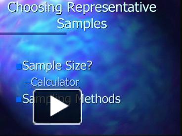 Choosing Representative Samples presentation | free to view