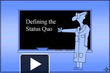 Definition of Status Quo presentation | free to view
