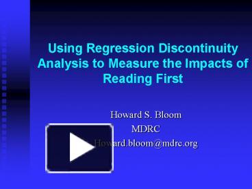 Using Regression Discontinuity Analysis to Measure the Impacts of ...