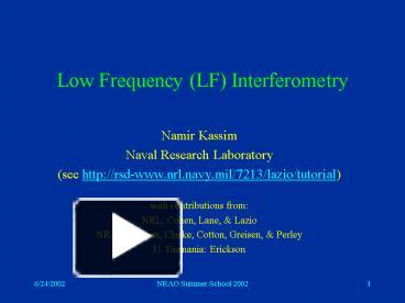 PPT – Low Frequency LF Interferometry PowerPoint presentation | free to ...