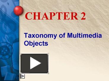 PPT – Taxonomy of Multimedia Objects PowerPoint presentation | free to ...