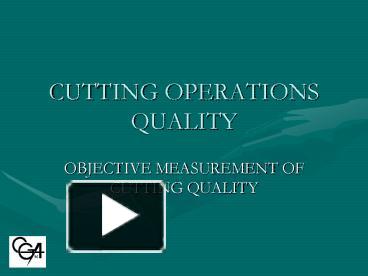 CUTTING OPERATIONS QUALITY presentation | free to view