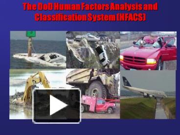 The DoD Human Factors Analysis and Classification System HFACS ...
