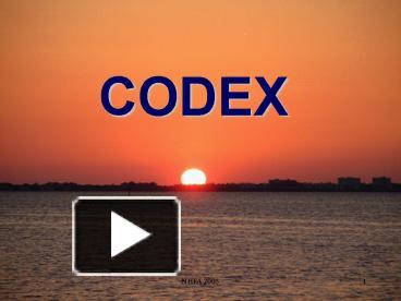 Codex Presentation Free To View