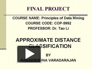 PPT – FINAL PROJECT PowerPoint presentation | free to view - id: 1a644d ...