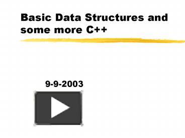 PPT – Basic Data Structures and some more C PowerPoint presentation ...