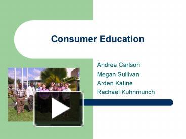 Consumer Education presentation | free to view