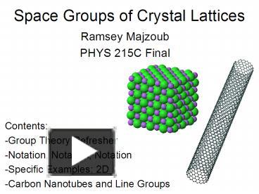 Space Groups of Crystal Lattices presentation | free to view