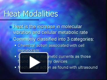 Heat Modalities presentation | free to view