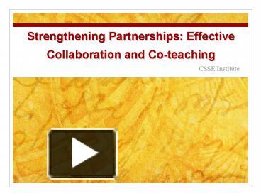 Strengthening Partnerships: Effective Collaboration and Coteaching ...