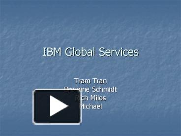PPT – IBM Global Services PowerPoint presentation | free to download ...
