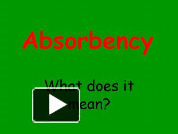 Absorbency presentation | free to download