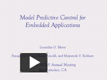 PPT – Model Predictive Control for Embedded Applications PowerPoint ...