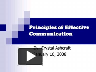 Principles of Effective Communication presentation | free to view