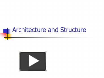 PPT – Architecture and Structure PowerPoint presentation | free to view ...