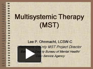 Multisystemic Therapy MST presentation | free to view