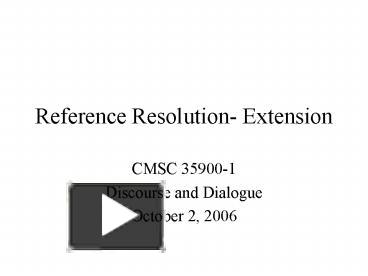 Reference Resolution Extension Presentation Free To Download