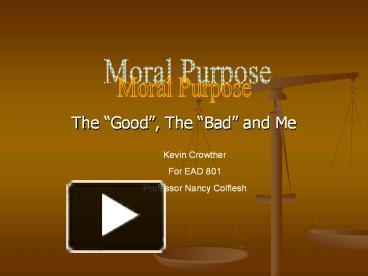 The Good, The Bad and Me presentation | free to view