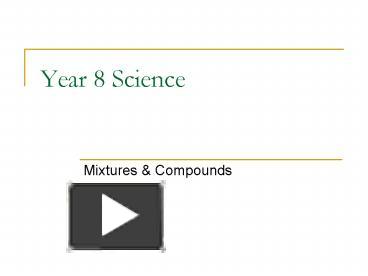 Year 8 Science presentation | free to view