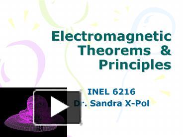 PPT – Electromagnetic Theorems PowerPoint presentation | free to ...