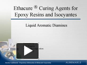 Ethacure Curing Agents for Epoxy Resins and Isocyantes presentation ...