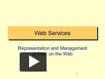 PPT – Web Services PowerPoint presentation | free to download - id ...