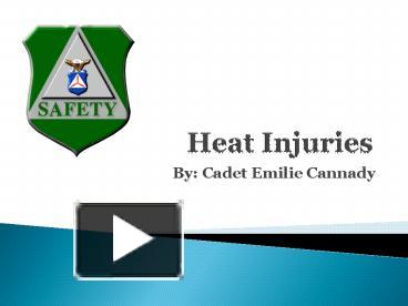 Heat Injuries presentation | free to view