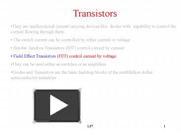 PPT – Transistors PowerPoint presentation | free to view - id: 1a989b-ZDc1Z