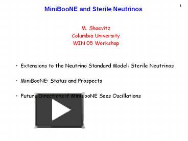 PPT – MiniBooNE and Sterile Neutrinos PowerPoint presentation | free to ...