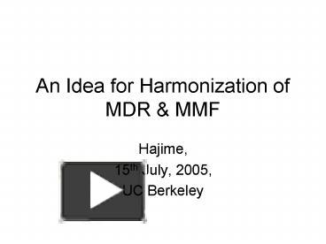 PPT – An Idea for Harmonization of MDR PowerPoint presentation | free ...