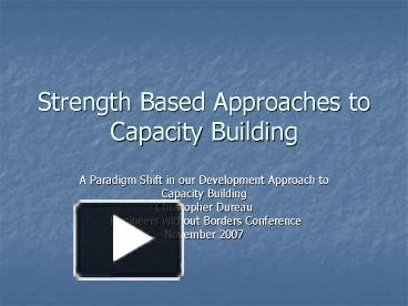 Strength Based Approaches to Capacity Building presentation | free to view