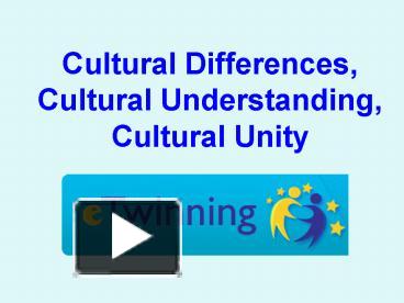 Cultural Differences, Cultural Understanding, Cultural Unity ...