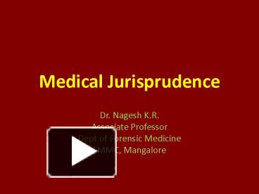 Medical Jurisprudence presentation | free to view