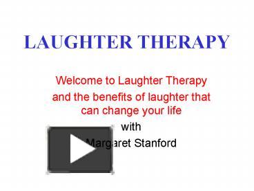LAUGHTER THERAPY presentation | free to view