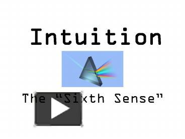 Intuition presentation | free to view